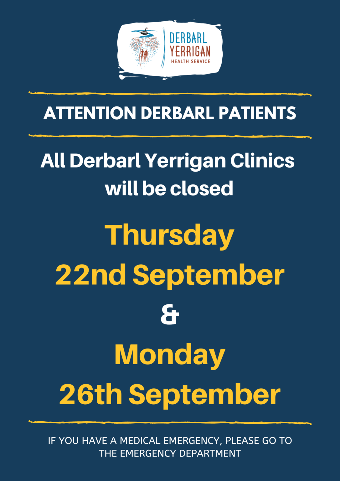 Public Holiday Clinic Closures. • Derbarl Yerrigan • Aboriginal Medical ...